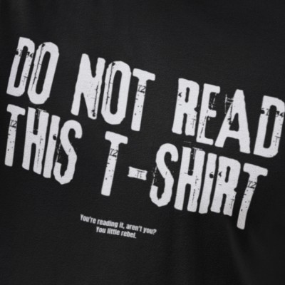Do Not Read This T-Shirt | RedMolotov