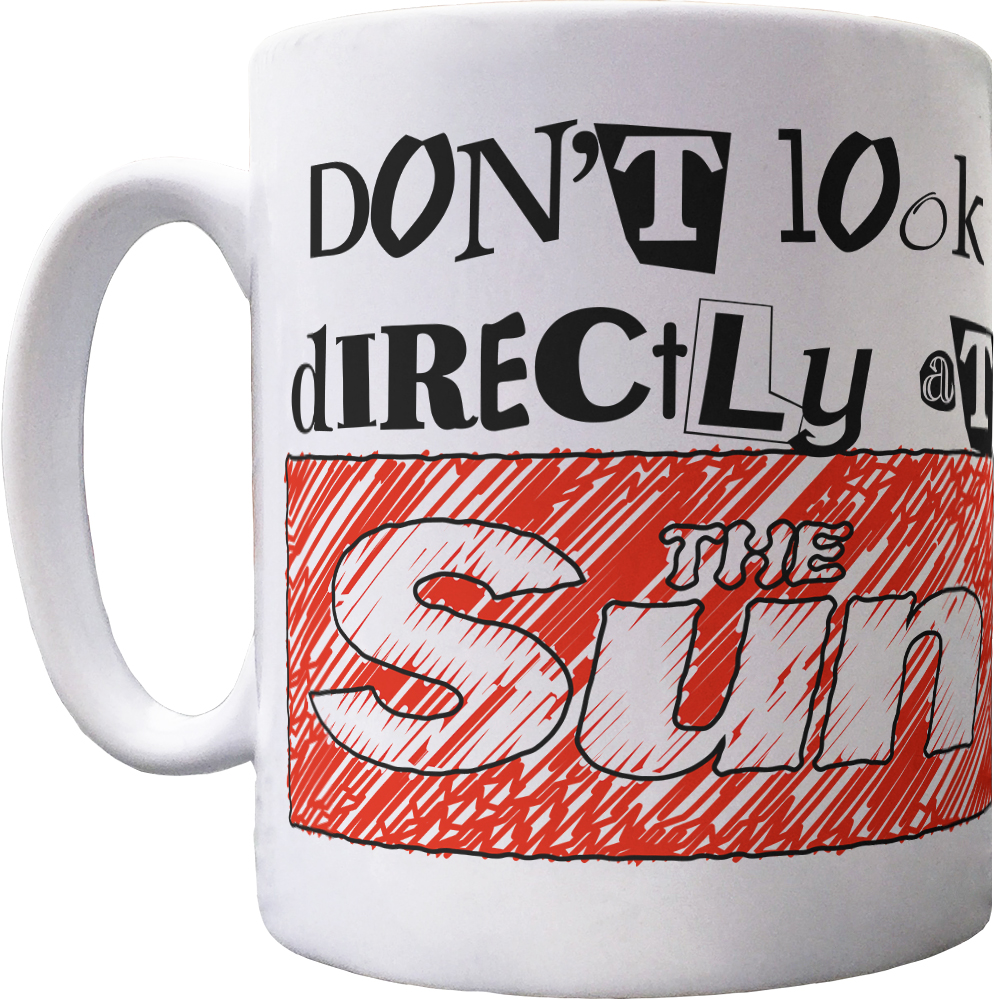 Don't Look Directly at The Sun Ceramic Mug | RedMolotov