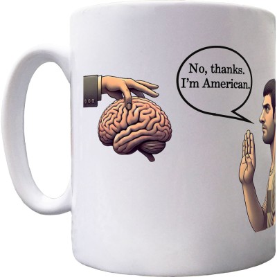 No Brain Thanks, I'm American Ceramic Mug | RedMolotov