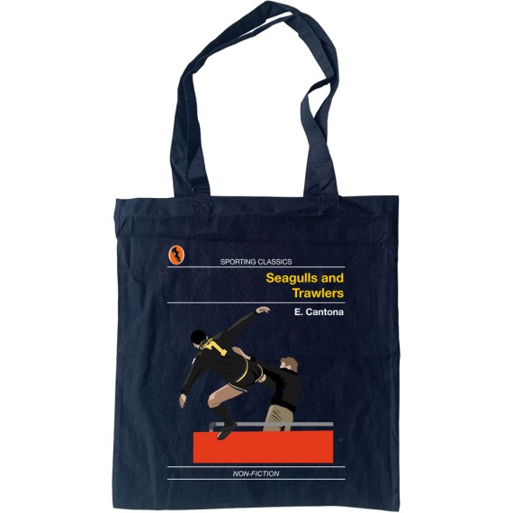 Sporting Classics: Seagulls and Trawlers by Eric Cantona Tote Bag ...