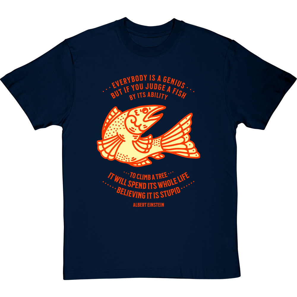 Quotes Albert Einstein Fish Everybody Is A Genius Albert Einstein