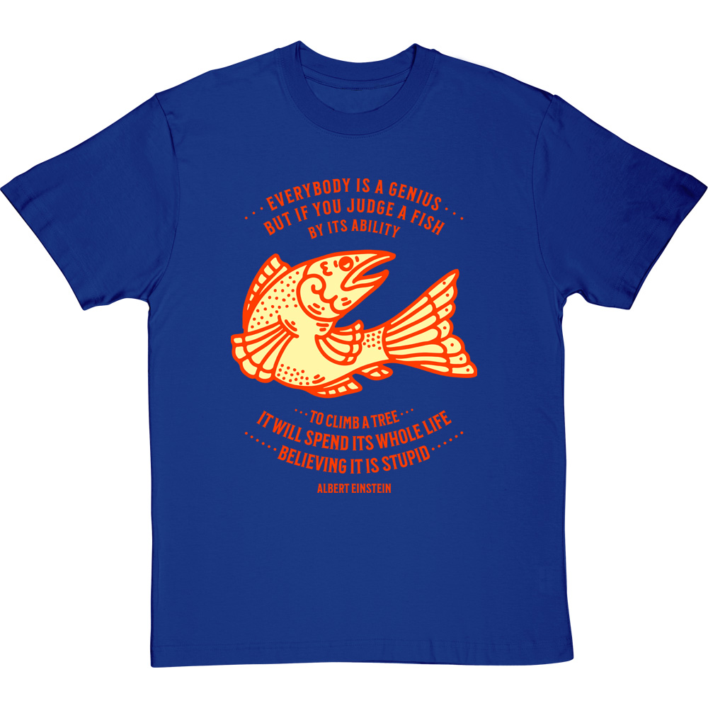 Einstein Quote Fish Albert Einstein Quote: Everybody Is A Genius. But